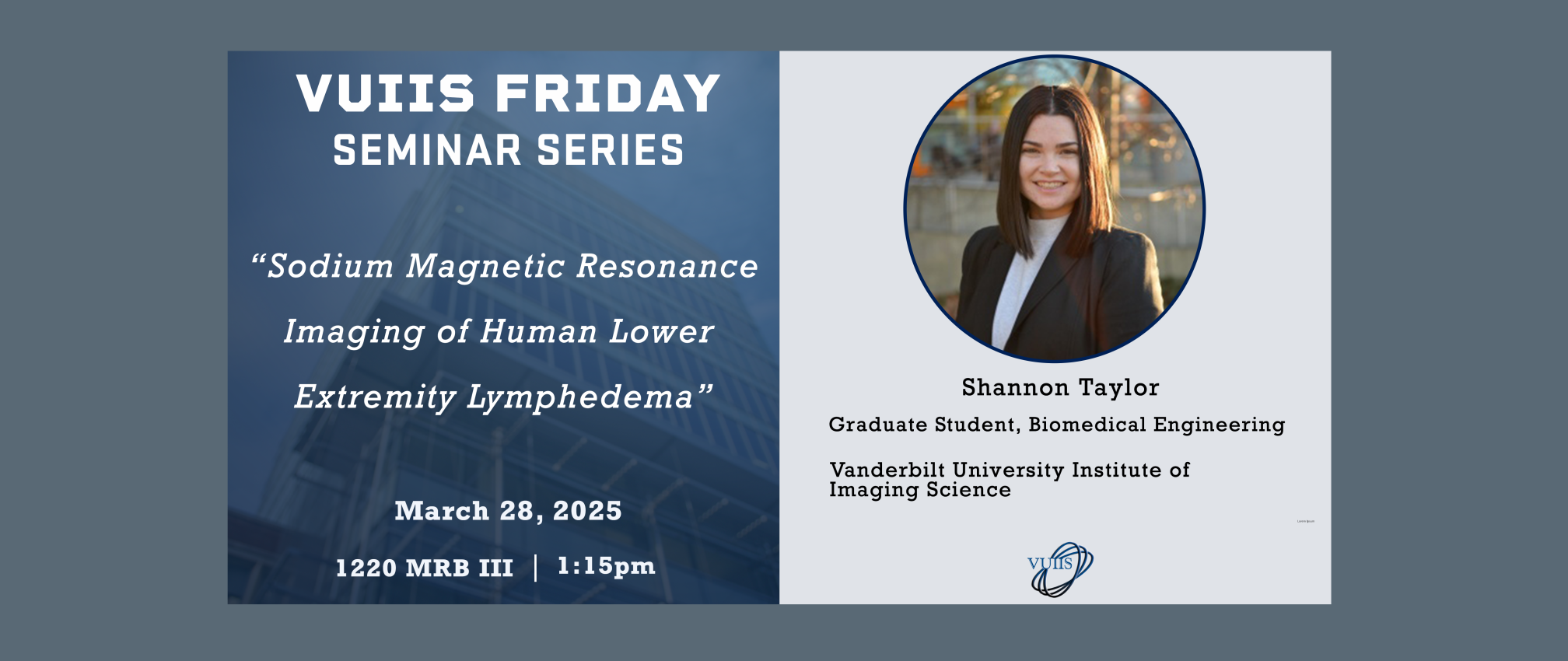 Welcome | Vanderbilt University Institute of Imaging Science